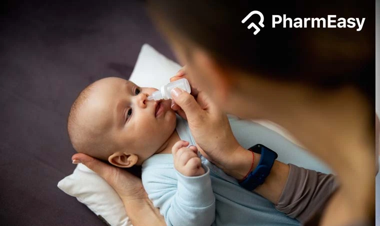 Nasal Drops for Babies and Kids: Types, Uses, Side Effects | PharmEasy